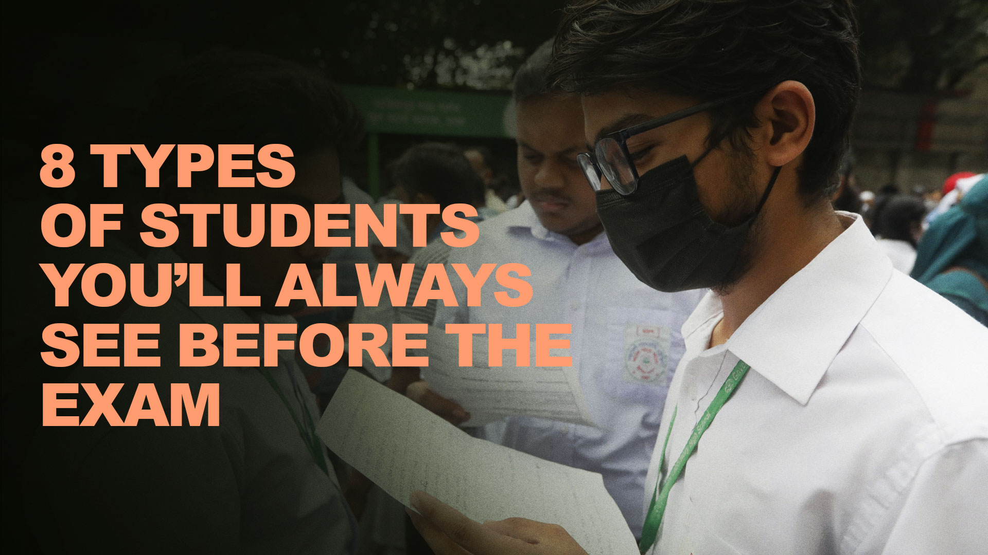 8 types of students you’ll always see before the exam